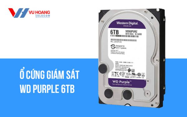 Bán ổ cứng WD PURPLE 6TB WD60PURZ giá tốt, chính hãng