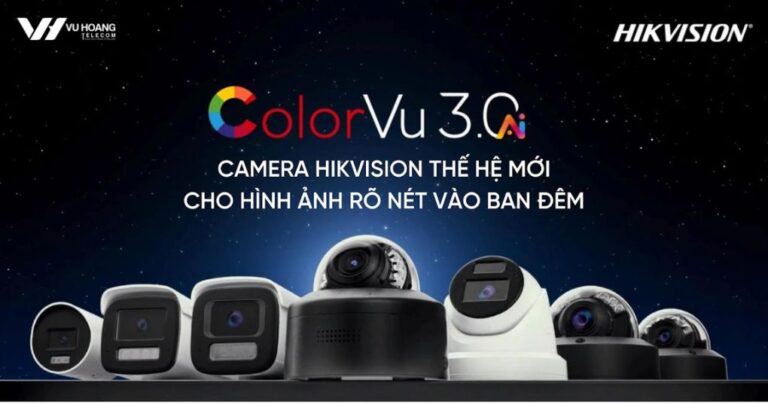 Camera ColorVu 3.0 Hikvision - Chuẩn giám sát ban đêm mới